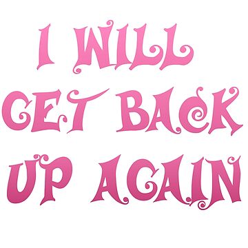 "Trolls-Inspired "I Will Get Back Up Again" " Sticker for Sale by ...