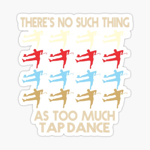 "Tap Dance Retro Vintage 1970's Style" Sticker for Sale by funnyguy ...