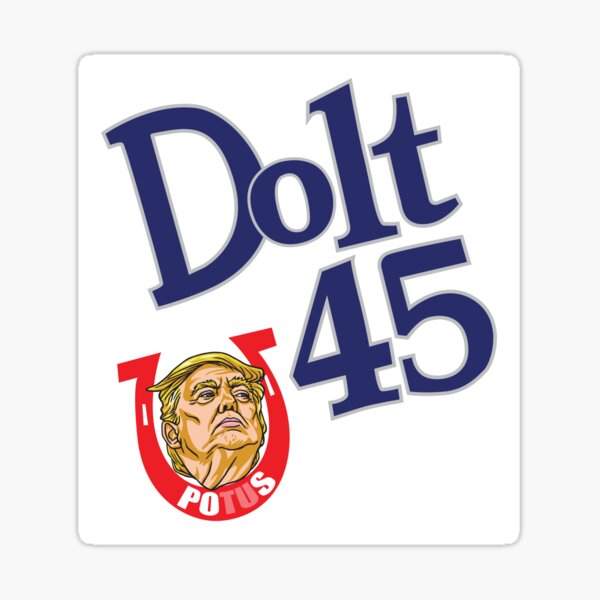 "Dolt 45" Sticker for Sale by stoopiditees | Redbubble