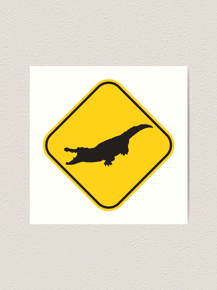 "Crocodile crossing/caution road sign!" Art Print for Sale by ArtBart ...