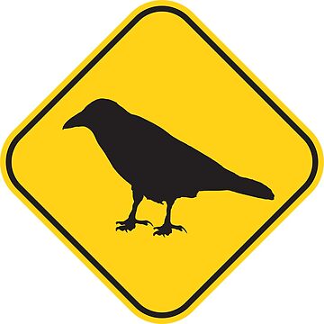 "Crow & raven crossing/caution road sign!" Sticker for Sale by ArtBart ...