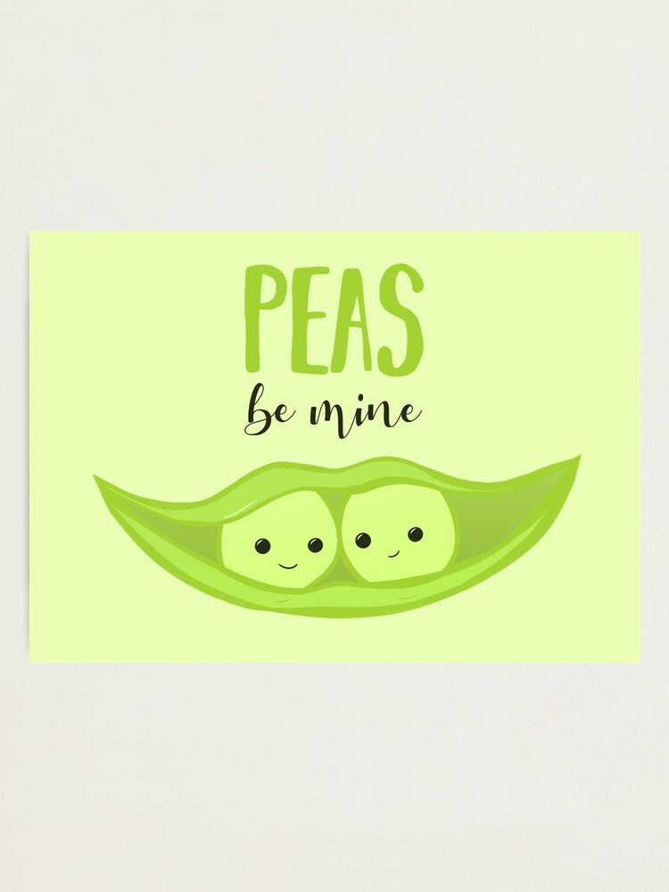 "PEAS be mine - Valentines Day Pun - Pea pun - funny valentines ...
