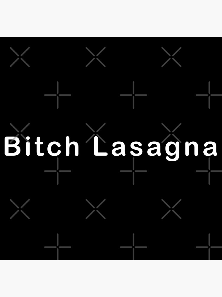 bitch-lasagna-pewdiepie-song-meme-poster-for-sale-by-boiiii-redbubble