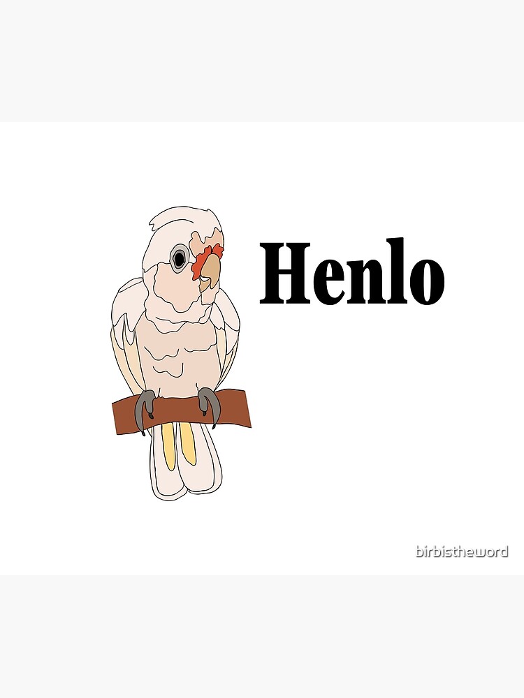 "Henlo" Poster for Sale by birbistheword | Redbubble
