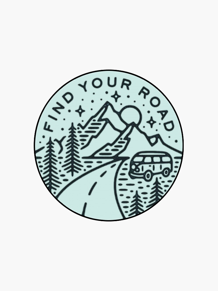 "Find your road" Sticker for Sale by swaygirls | Redbubble