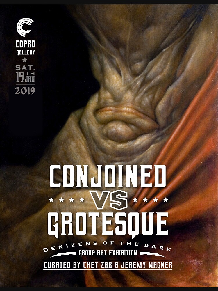 "Chet Zar - Jeremy Wagner Conjoined VS. Grotesque" T-shirt for Sale by ...