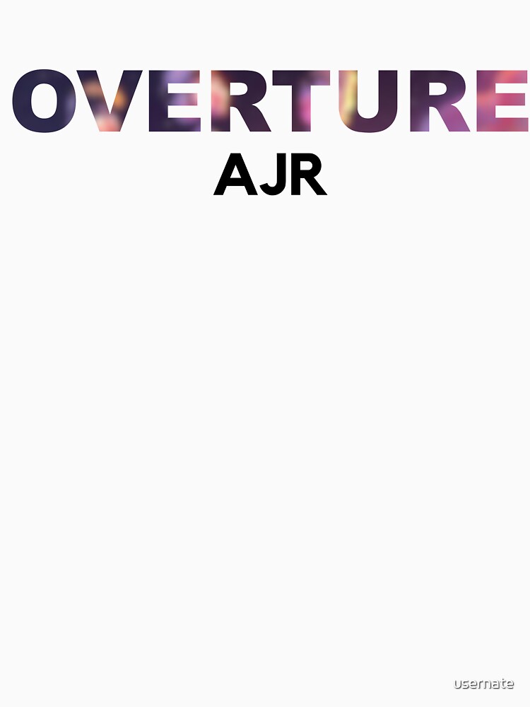 "Overture AJR (Black Text)" T-shirt for Sale by usernate | Redbubble ...