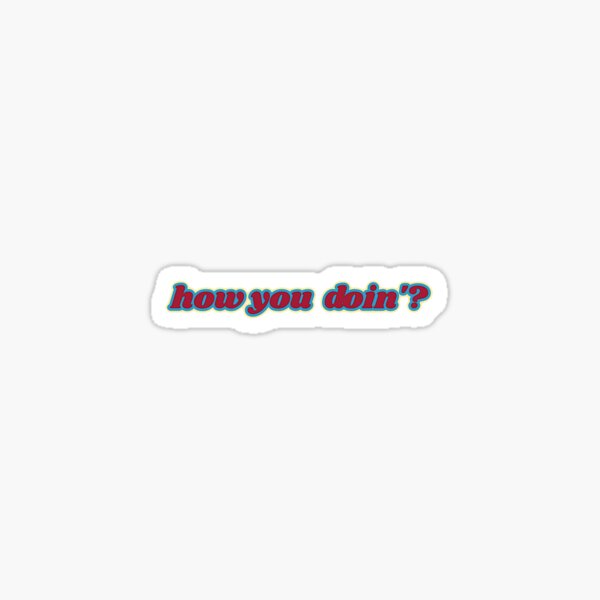 Joey How You Doin Rachel Stickers | Redbubble