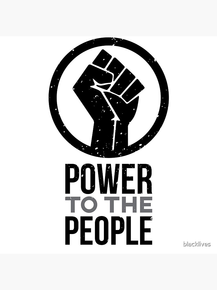 "Power To The People Resistance Shirt" Poster for Sale by blacklives ...