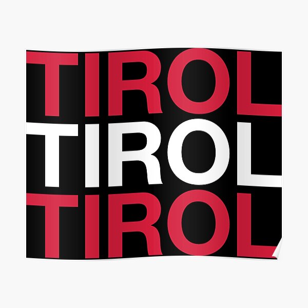 "TIROL Austrian Flag" Poster by eyesblau | Redbubble