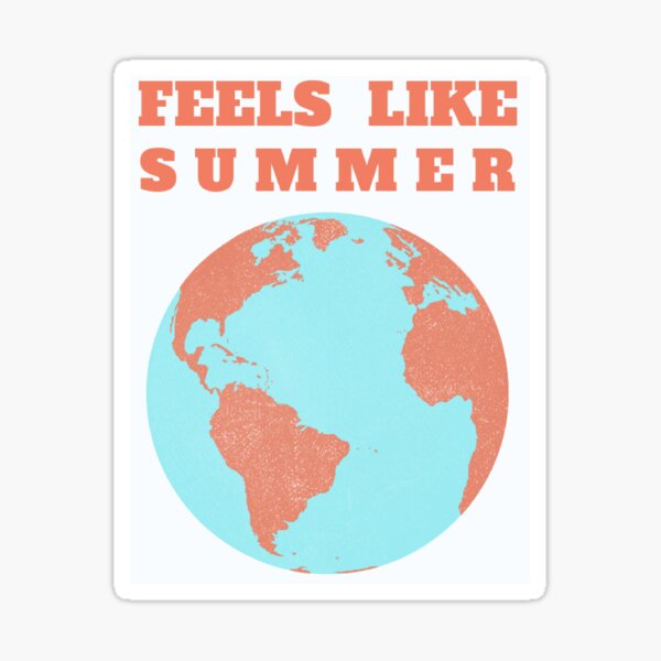 Feels Like Summer Stickers | Redbubble
