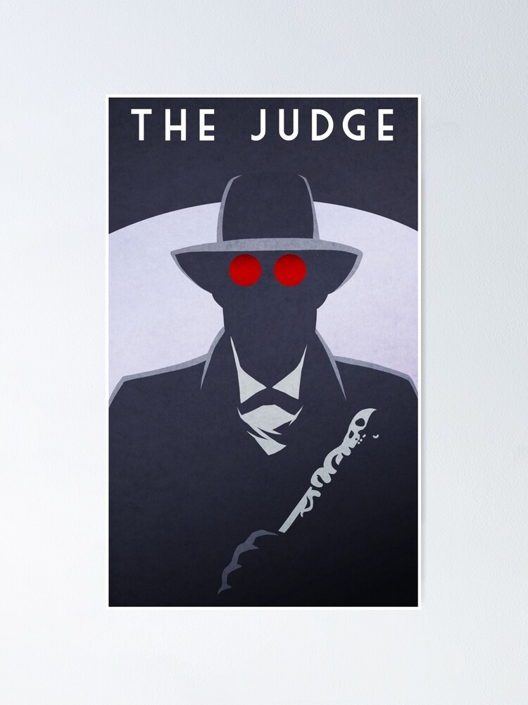 "The Judge" Poster by PixelZombie | Redbubble