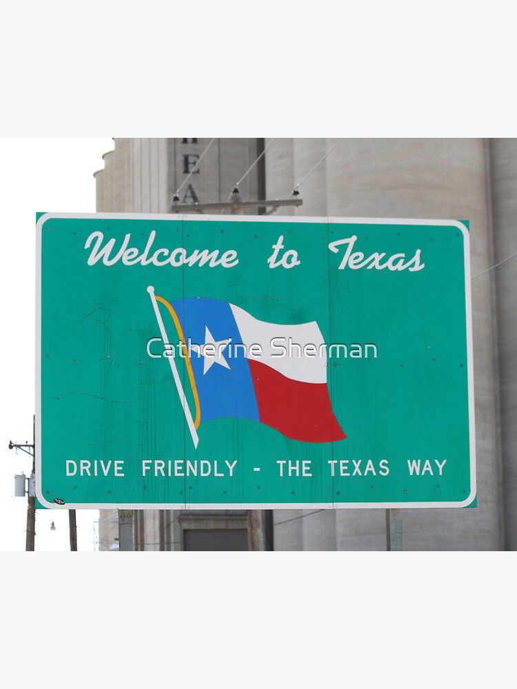 "Welcome to Texas Sign" Sticker by cathysherman | Redbubble