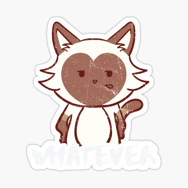 "Whatever Cat Feline Animal Kitten Meow" Sticker by VH-Gekko | Redbubble