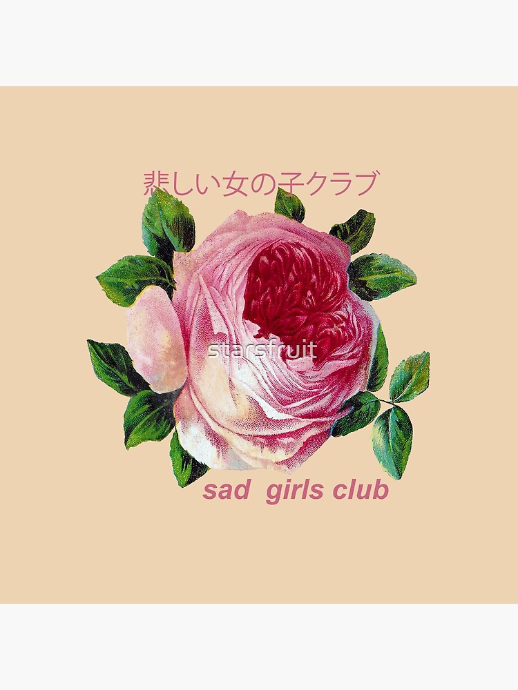 "sad girls club " Poster by starsfruit | Redbubble