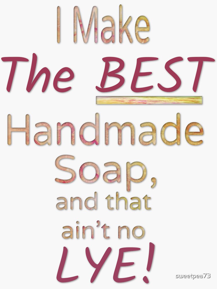 Handmade Soap Quotes