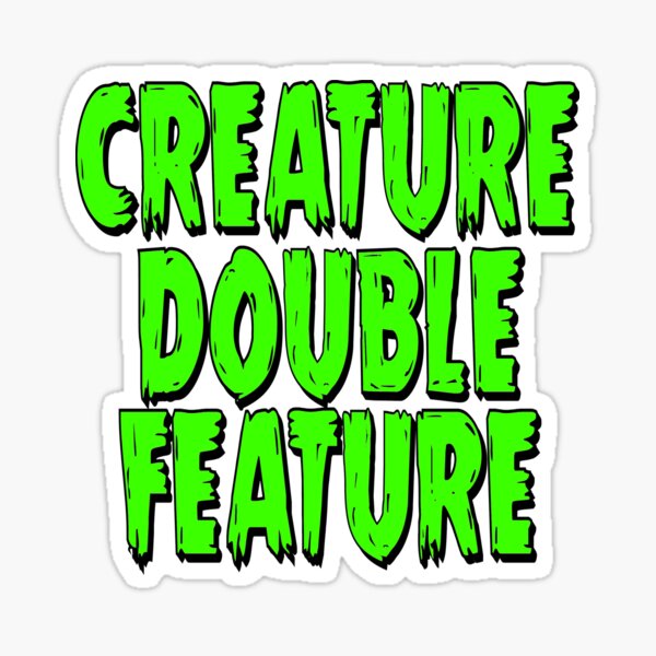 "Creature Double Feature" Sticker for Sale by serpentsky17 | Redbubble