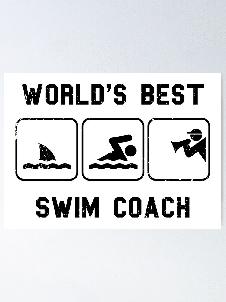 "World's Best Swim Coach" Poster for Sale by oberdoofus | Redbubble
