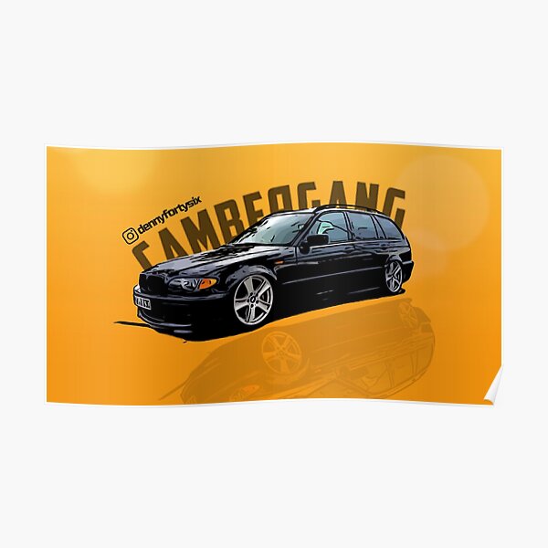 "Cambergang BMW E46" Poster for Sale by DRVNDRM | Redbubble
