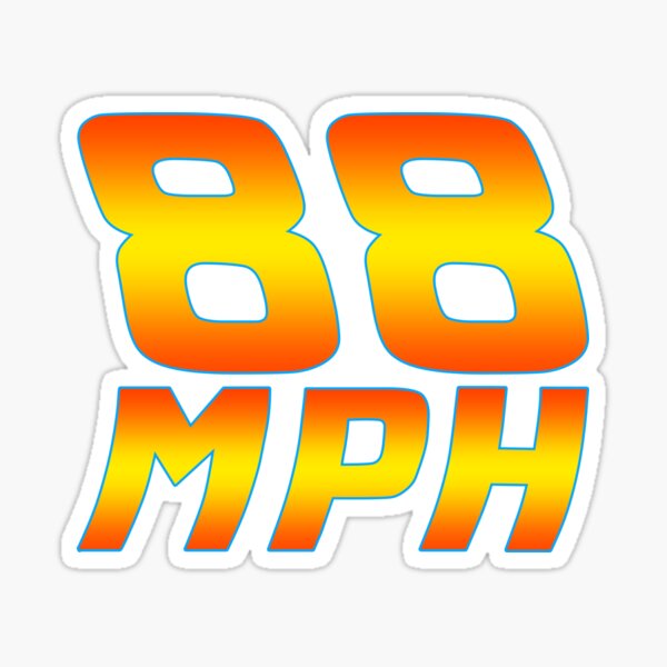 "88 mph" Sticker for Sale by DAN13L | Redbubble