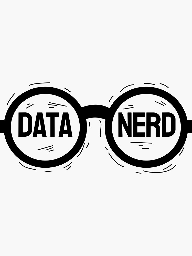 "Data Nerd Computer Information Analyst" Sticker by VH-Gekko | Redbubble