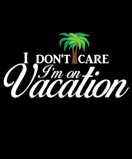 "Finally, Vacation!" Photographic Print by TobyStr | Redbubble