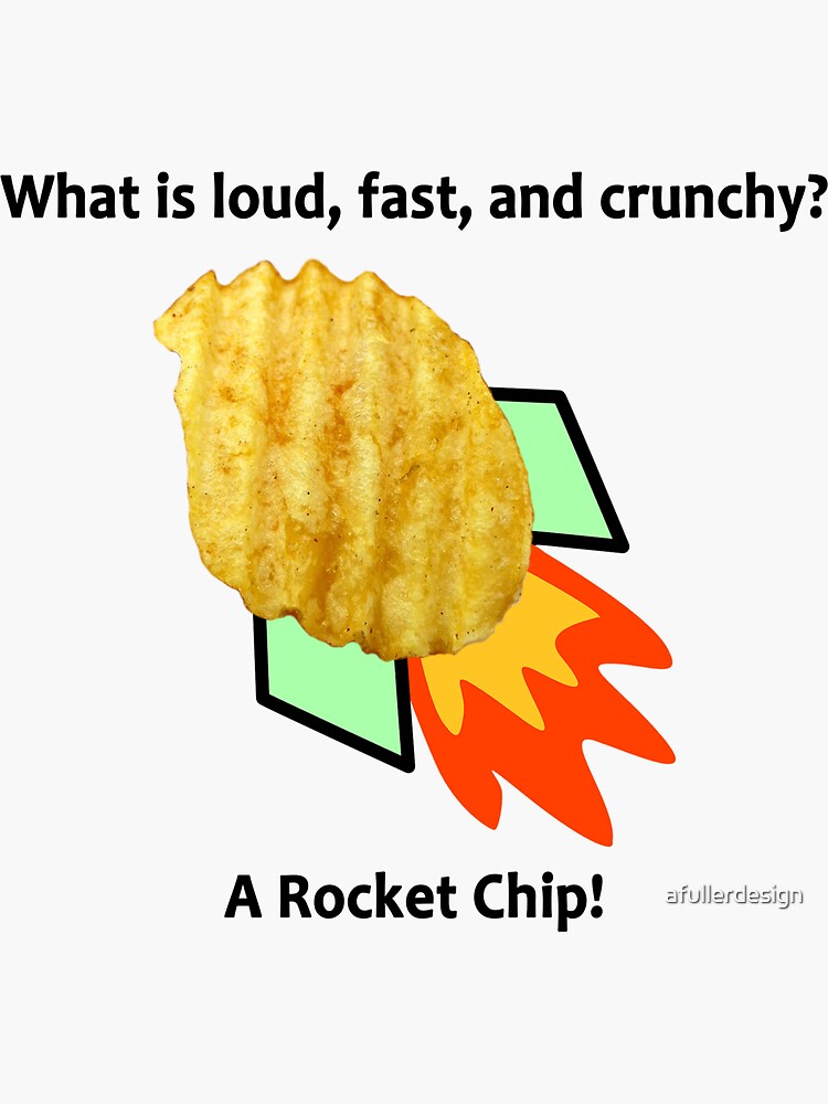"Joke: A rocket Chip" Sticker by afullerdesign | Redbubble