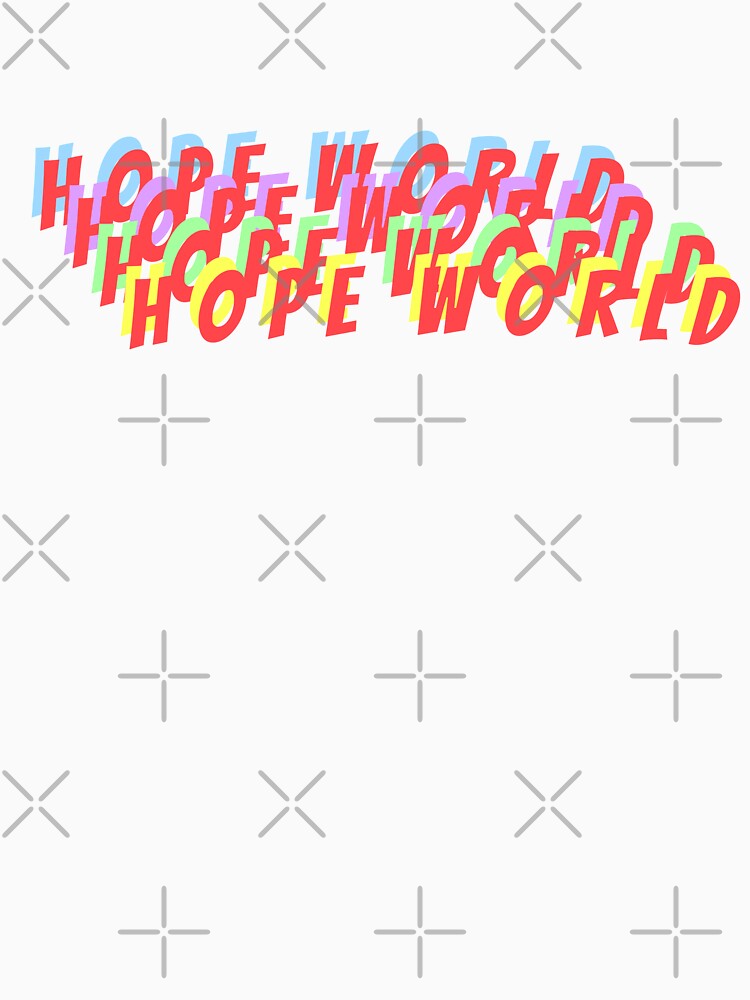 "Hope World" T-shirt by 5Mins2Midnight | Redbubble