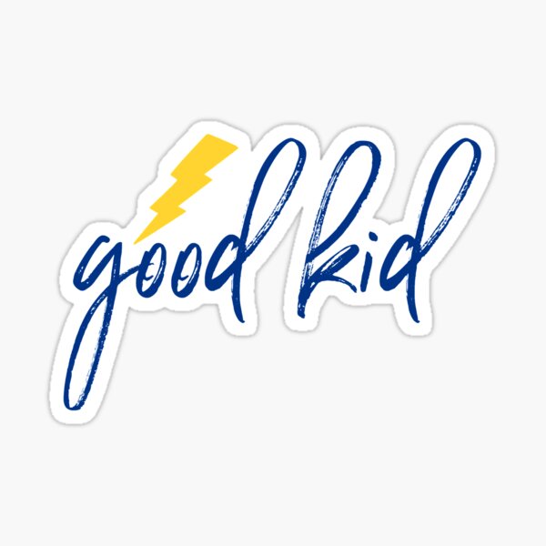 "good kid" Sticker by yikeashley | Redbubble
