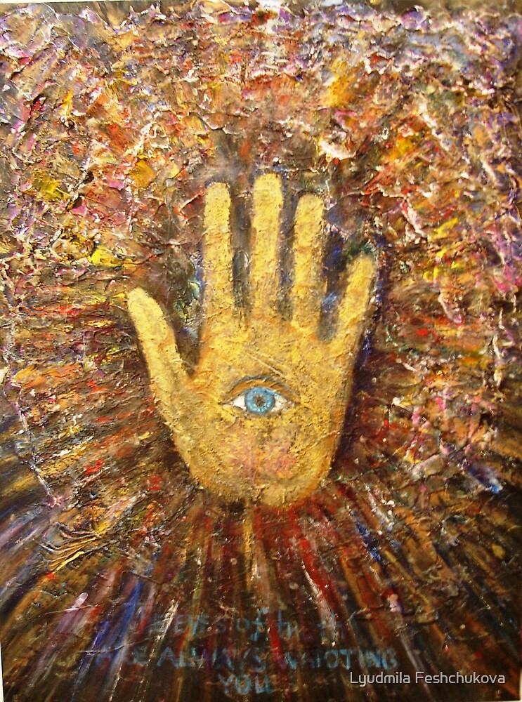 "the eyes of truth are always watching you" by Lyudmila Feshchukova ...