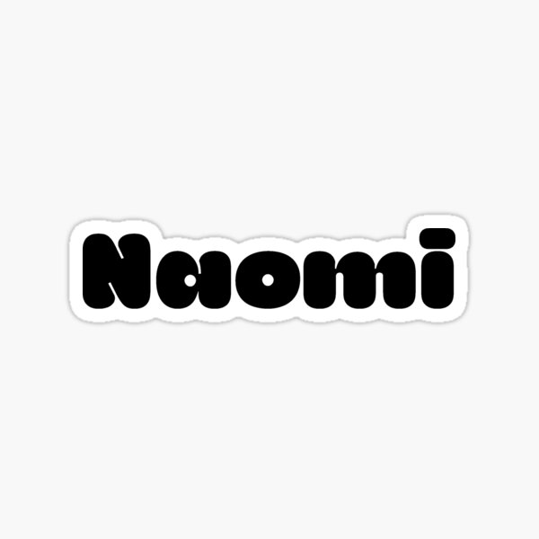 "Naomi" Sticker for Sale by Shalomjoy | Redbubble
