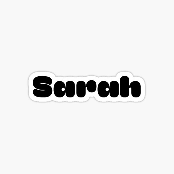 "Sarah" Sticker for Sale by Shalomjoy | Redbubble