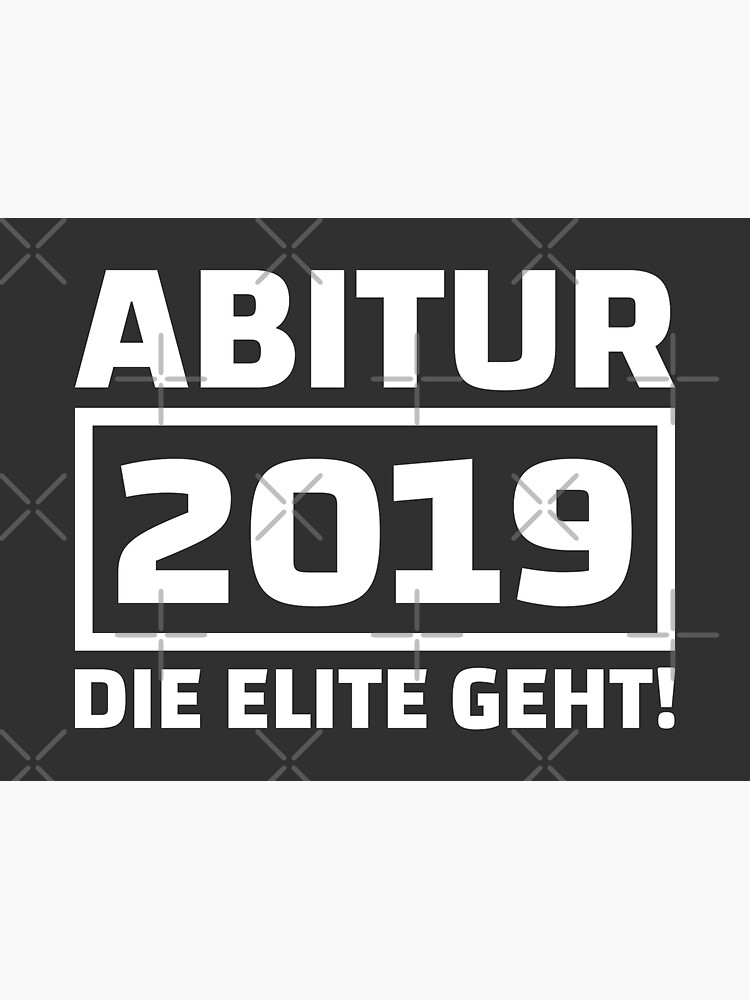 "Abitur 2019 Abi Motto Proverbs Graduation class AK19" Sticker by ...