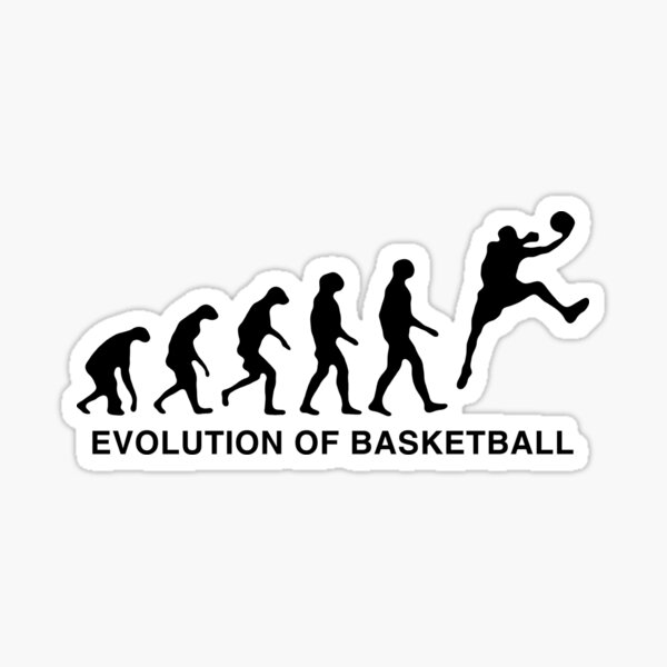 "EVOLUTION OF BASKETBALL BLACK" Sticker for Sale by CharlieCreator ...