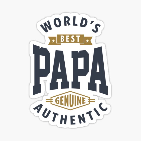 "World's Best Papa " Sticker for Sale by RafaelLopezz | Redbubble