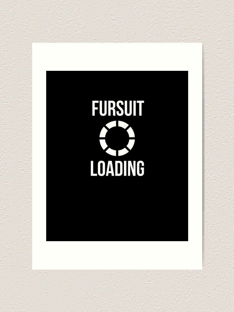 "Fursuit Loading Furry Fandom Fursona Furries Animals T-Shirt" Art ...