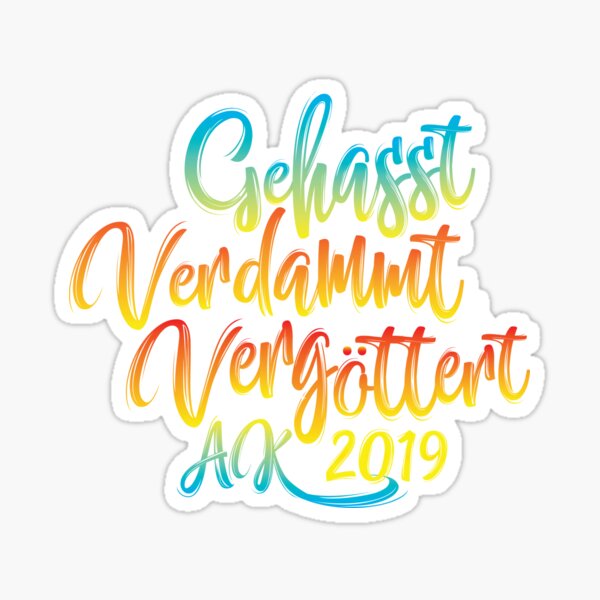 "Hated, damned, adored - graduation in 2019" Sticker for Sale by ...