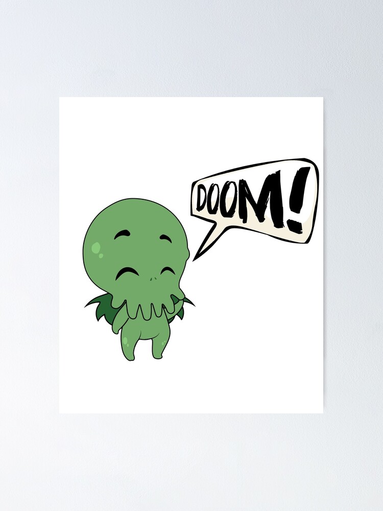 "Lil Cthulhu - Doom!" Poster by masciajames | Redbubble