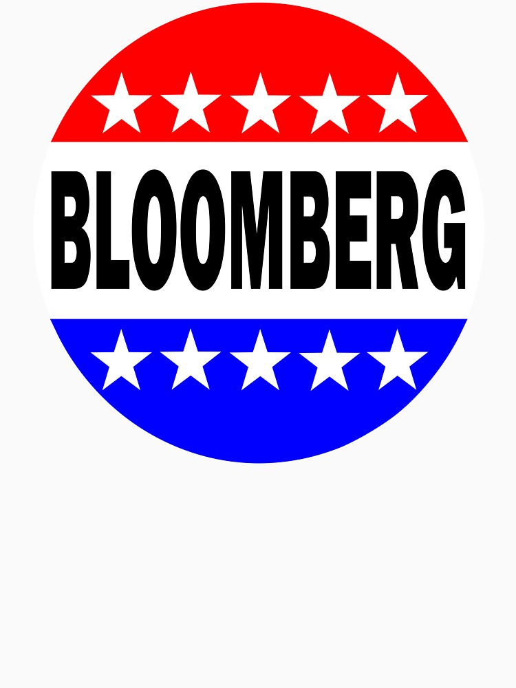 "Michael Bloomberg 2020 Presidential Campaign T-Shirt" T-shirt for Sale ...