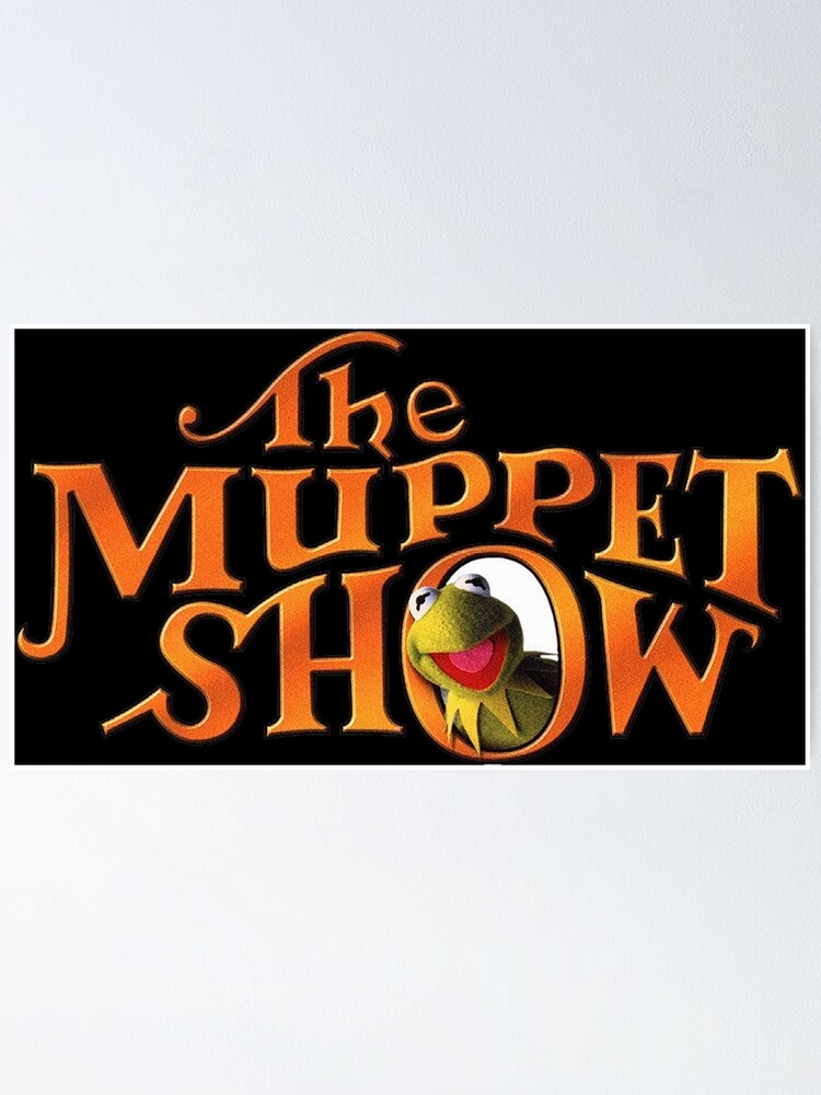 "The muppet show" Poster by samakuni | Redbubble