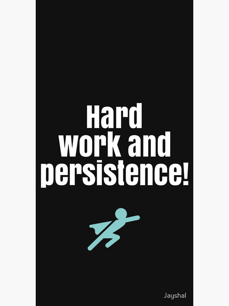 "Hard work and persistence motivational message daily reminder ...