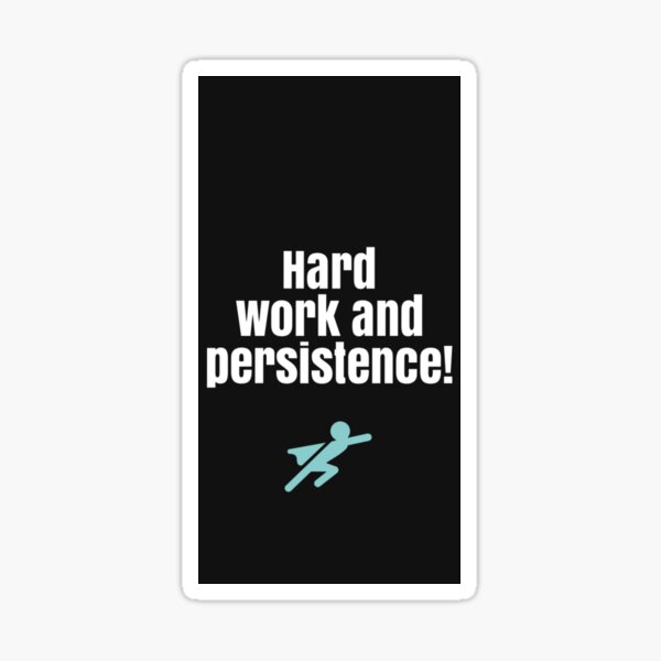 "Hard work and persistence motivational message daily reminder ...