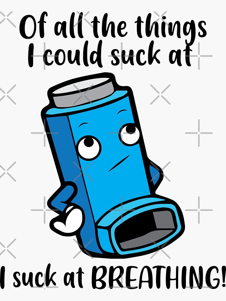 Sticker « Je suce à respirer - asthme inhalateur respiration sifflante ...