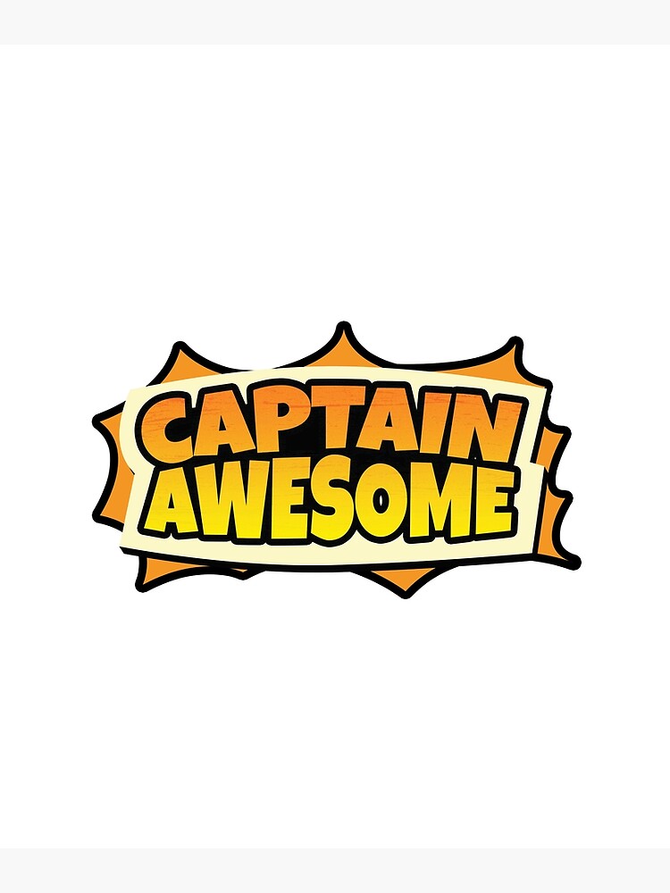 "Captain Awesome " Poster for Sale by -Dominik- | Redbubble