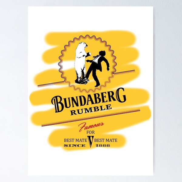 "Bundaberg Rumble" Poster for Sale by Dreau Leggo | Redbubble
