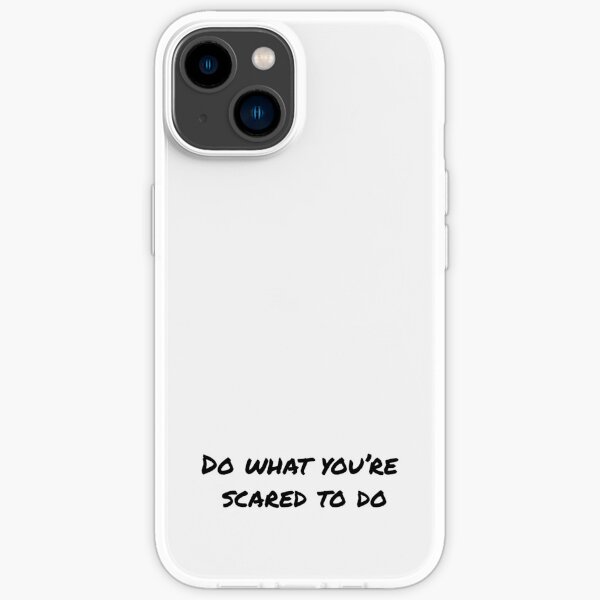 "Do what you're scared to do - motivational" iPhone Case for Sale by ...