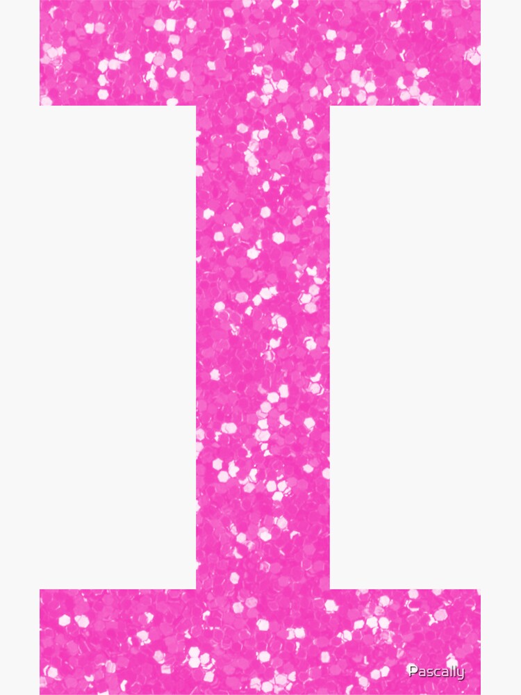 "PINK Glitter I PINK Glitter" Sticker for Sale by Pascally | Redbubble