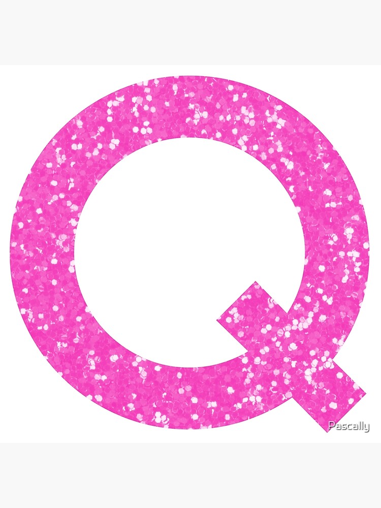 Pink Glitter Q Letter Pink Glitter Poster For Sale By Pascally Redbubble
