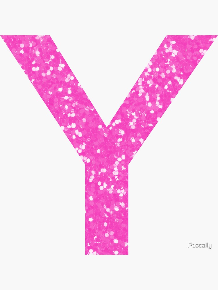 "PINK Glitter Y LETTER PINK Glitter" Sticker by Pascally | Redbubble