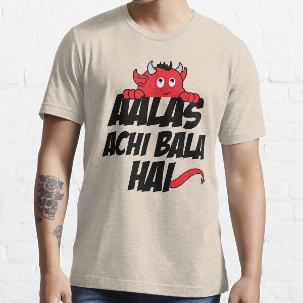 "Aalas Achi Bala Hai Hindi Quote" T-shirt by alltheprints | Redbubble
